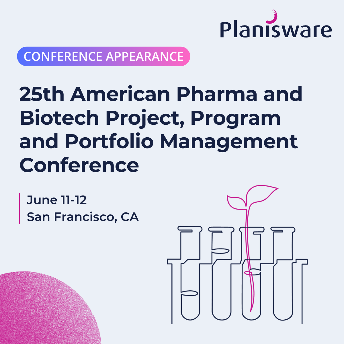 25th American Pharma and Biotech Project, Program and Portfolio Management Conference | Planisware